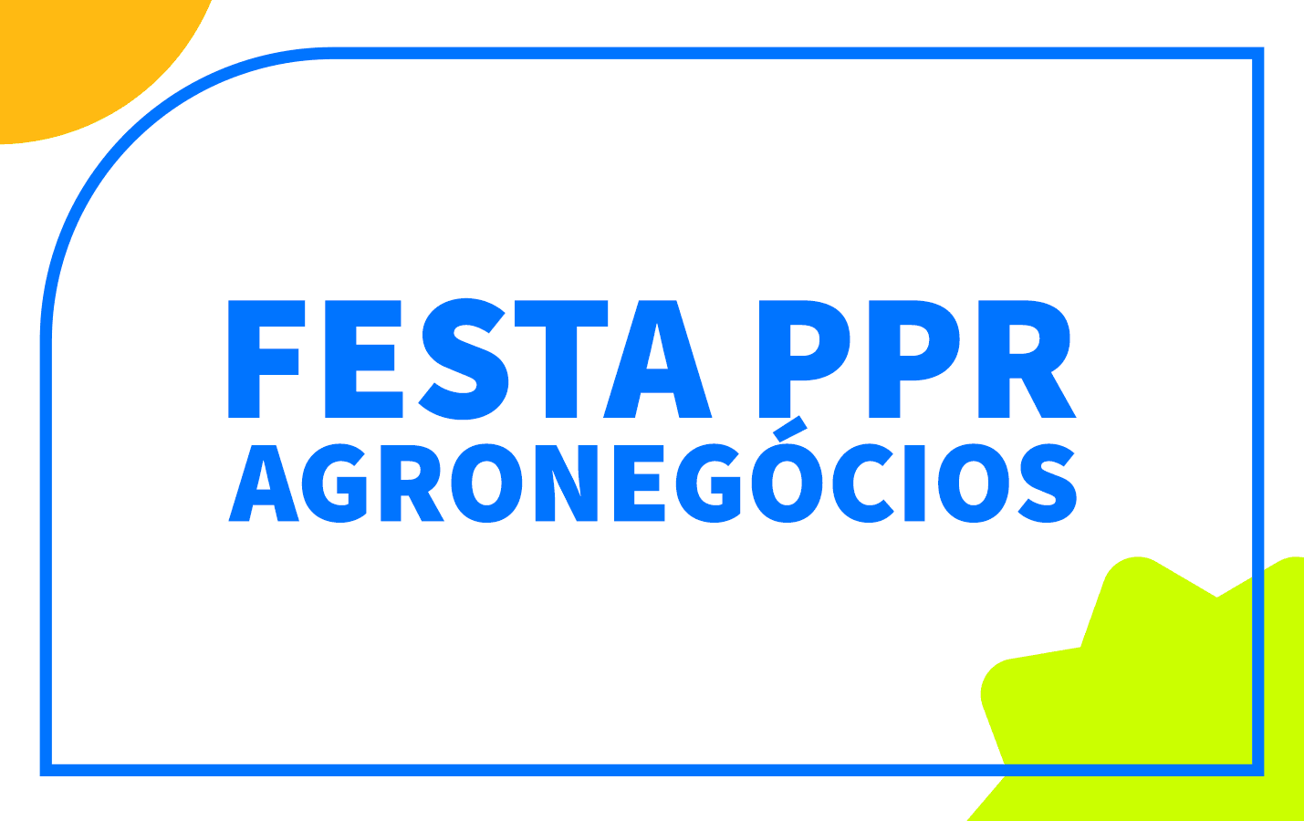 FESTA PPR AGRO 2025 | Santa Maria